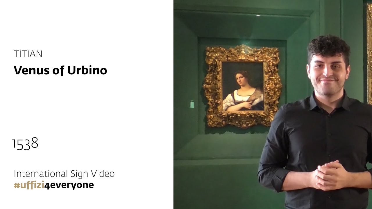 Uffizi for everyone - Internationl Signs Video | Titian, Venus of ...